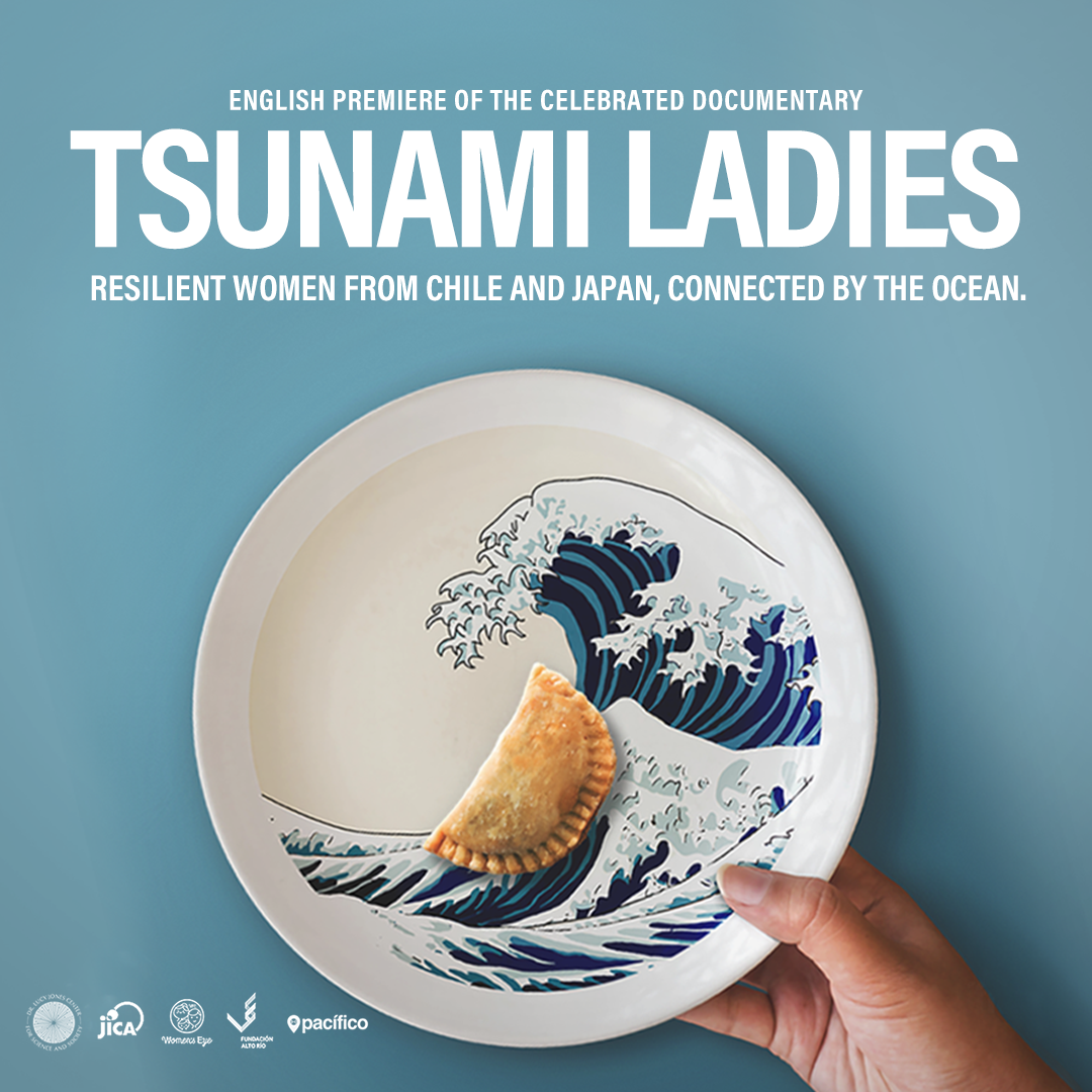 "Tsunami Ladies" Documentary Screening and Discussion | Dr. Lucy Jones ...